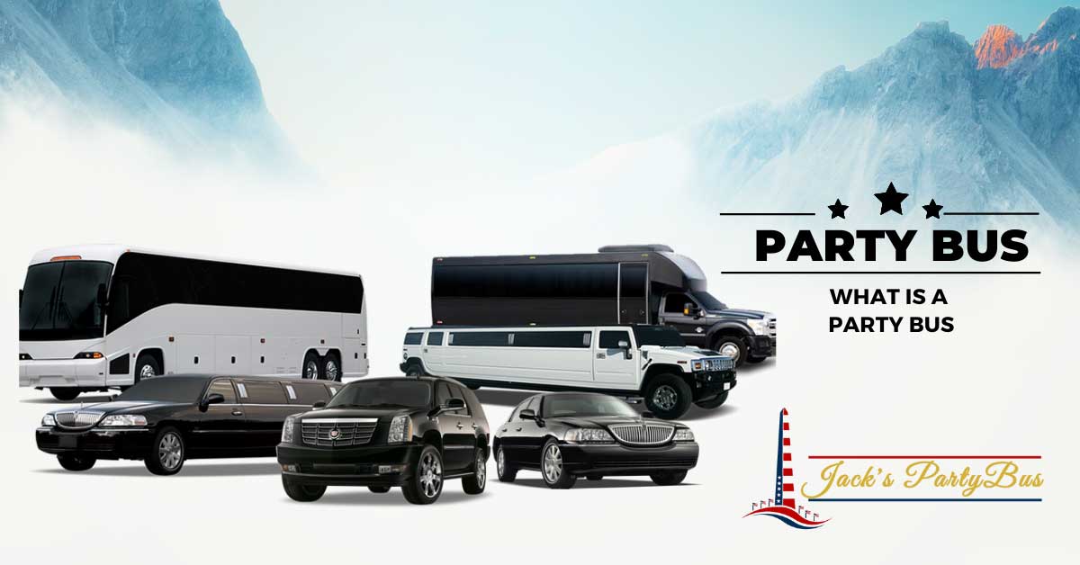 What is a Party Bus - Jacks Party Bus